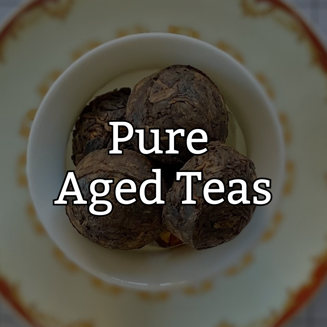 Pure Aged Tea – Friday Afternoon