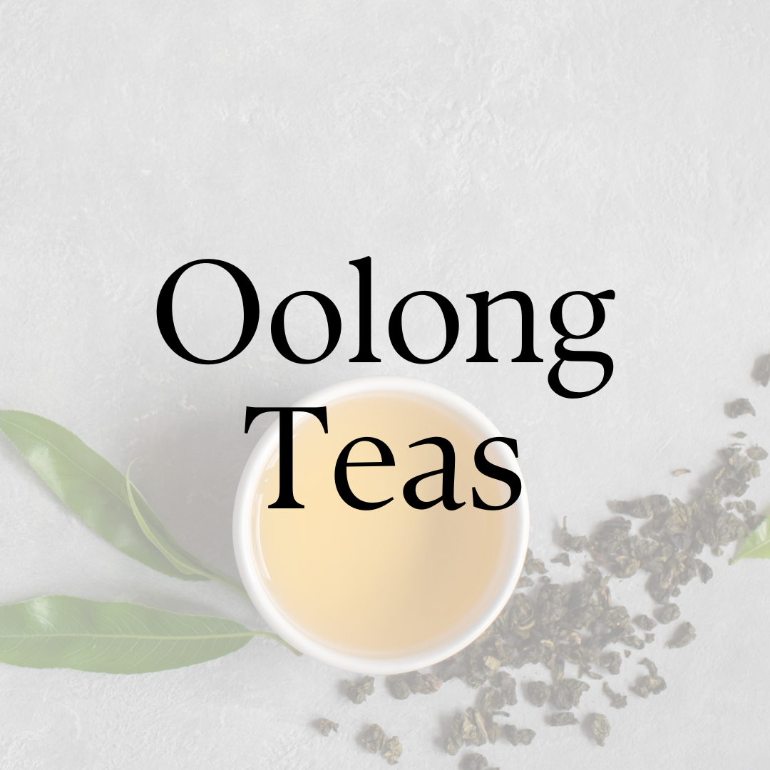 Oolong Teas – Friday Afternoon