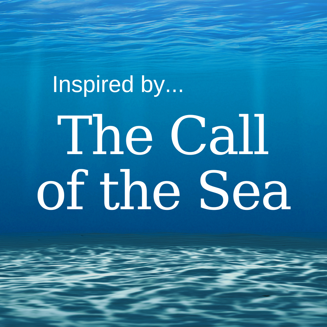 Call of the Sea – Friday Afternoon