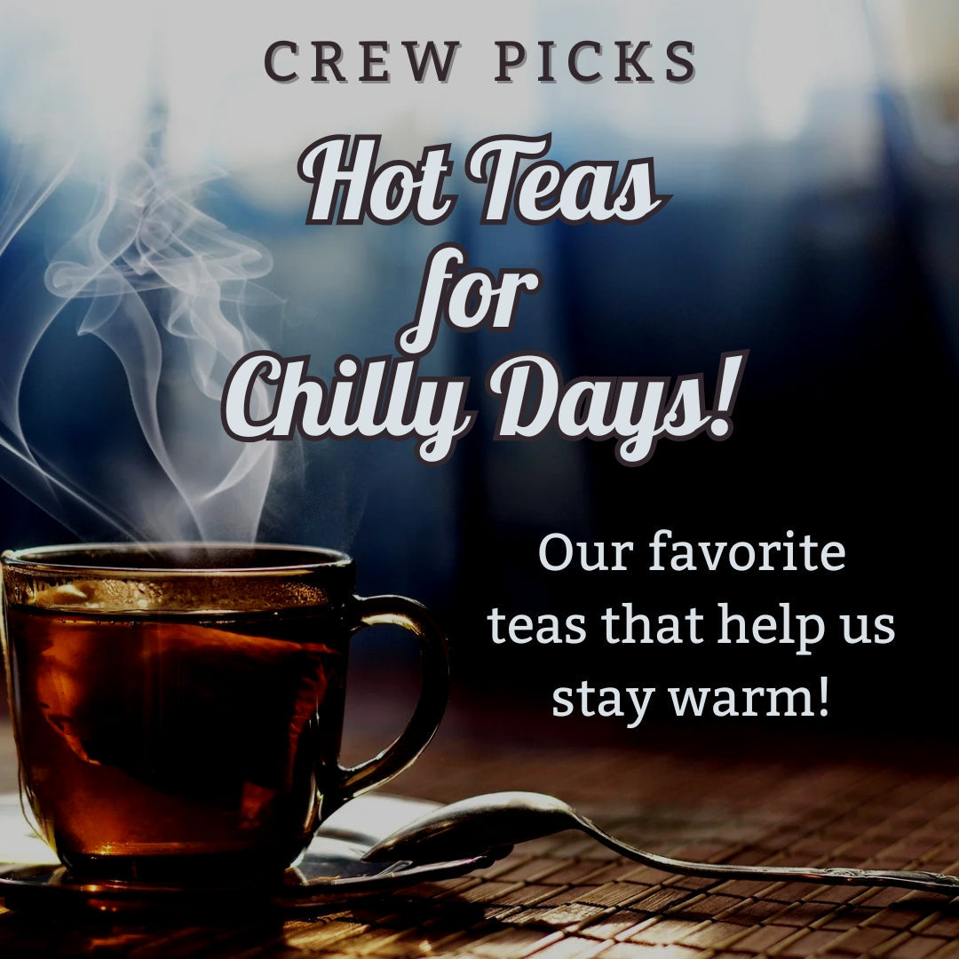 Hot Teas for Chilly Days! – Friday Afternoon
